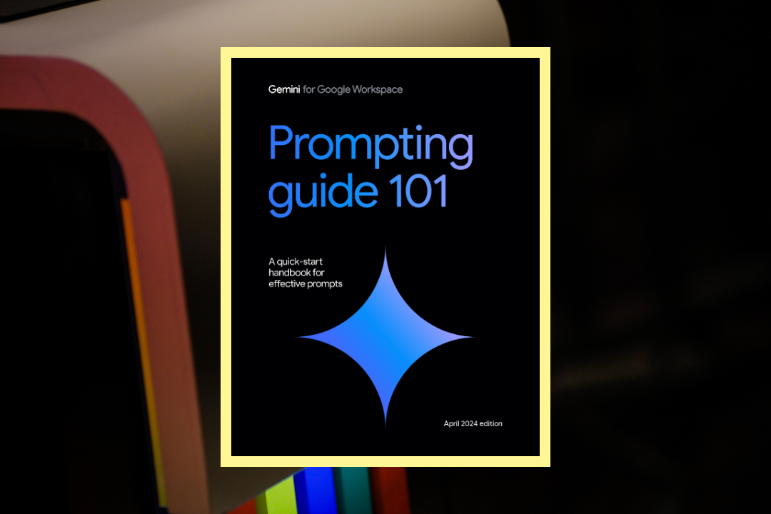 Google Releases Free ‘Prompting Guide 101’ Handbook To Make The Best ...